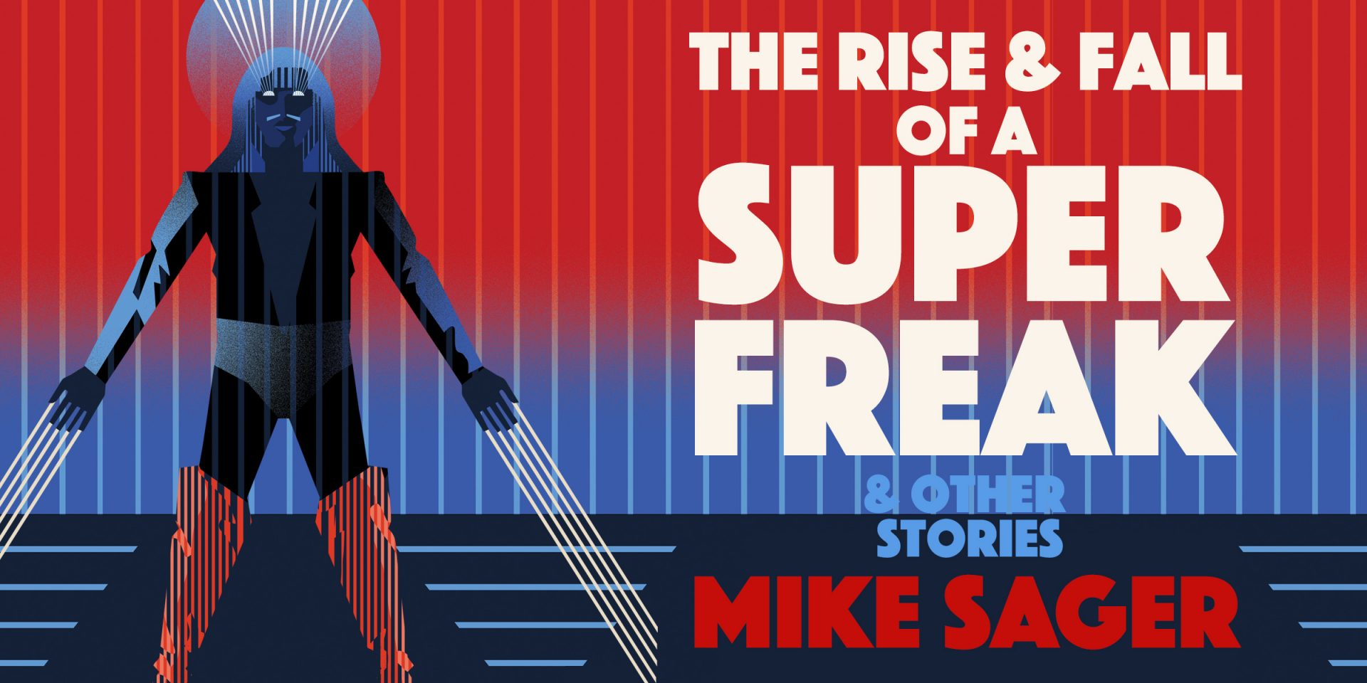The Rise and Fall of a Super Freak: And Other True Stories of Black Men ...